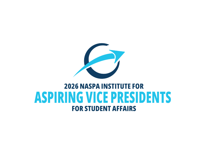 2026 NASPA Institute for Aspiring Vice Presidents for Student Affairs