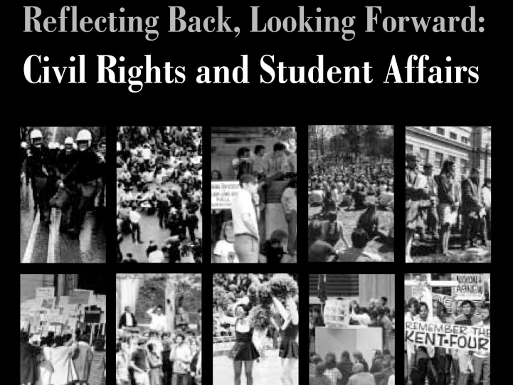Reflecting Back, Looking Forward: Civil Rights and Student Affairs